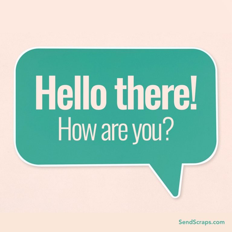 50 How Are You Messages and Images - Send Scraps